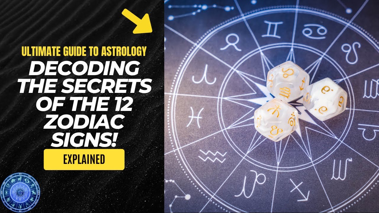 Ultimate Guide to Astrology: Decoding the Secrets of the 12 Zodiac ...