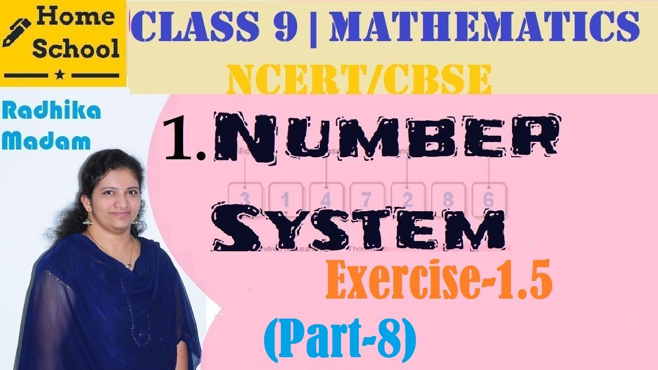 Number System | Part-8|Class 9|Mathematics |Exercise-1.5 |NCERT / CBSE ...