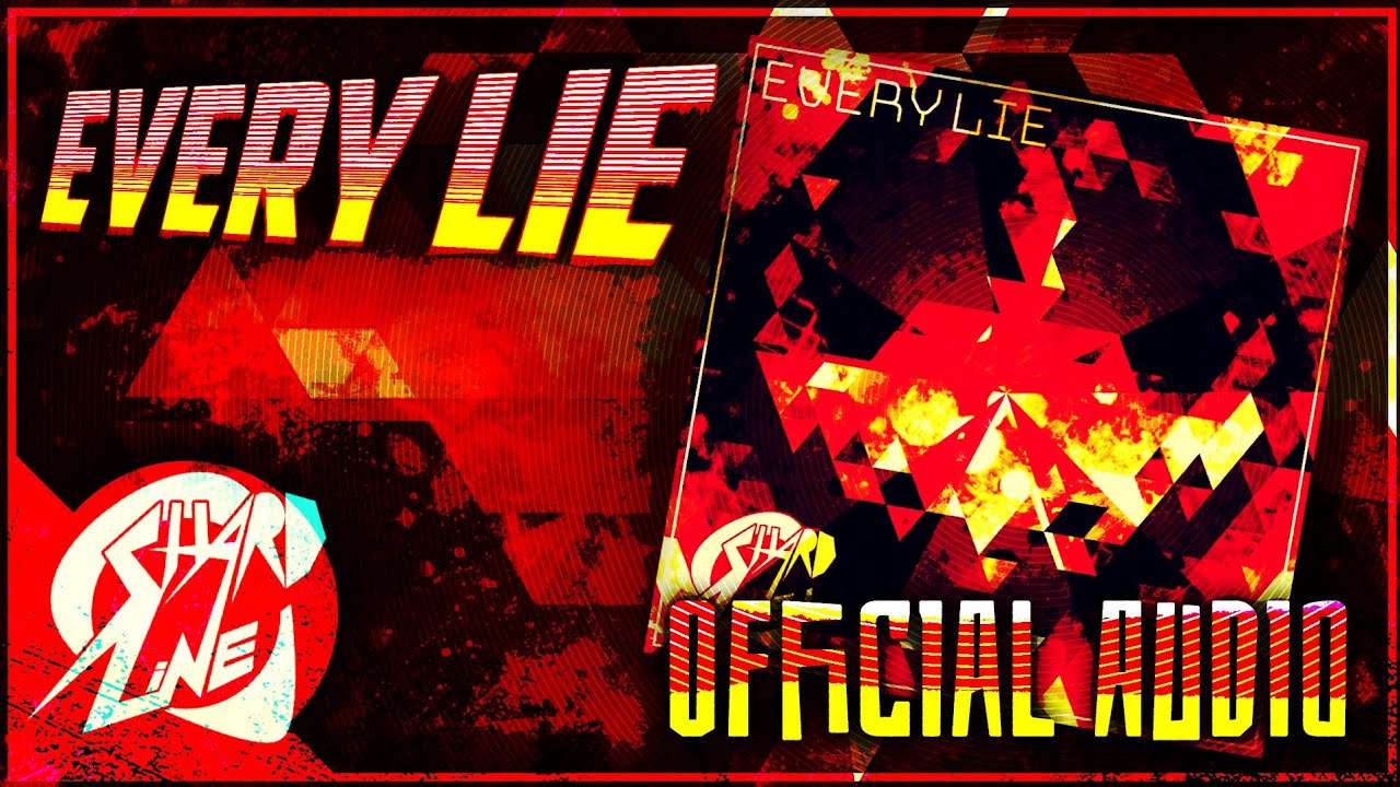 EVERY LIE (SONG) OFFICIAL AUDIO | Shardline - YouTube