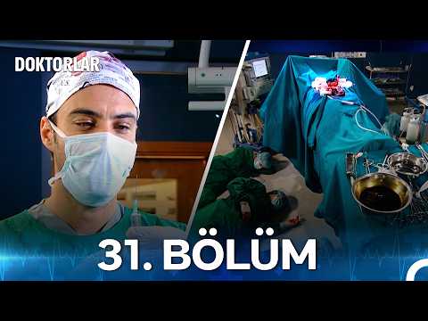 Doktorlar 31. Bölüm (Yenilenmiş Görüntü)