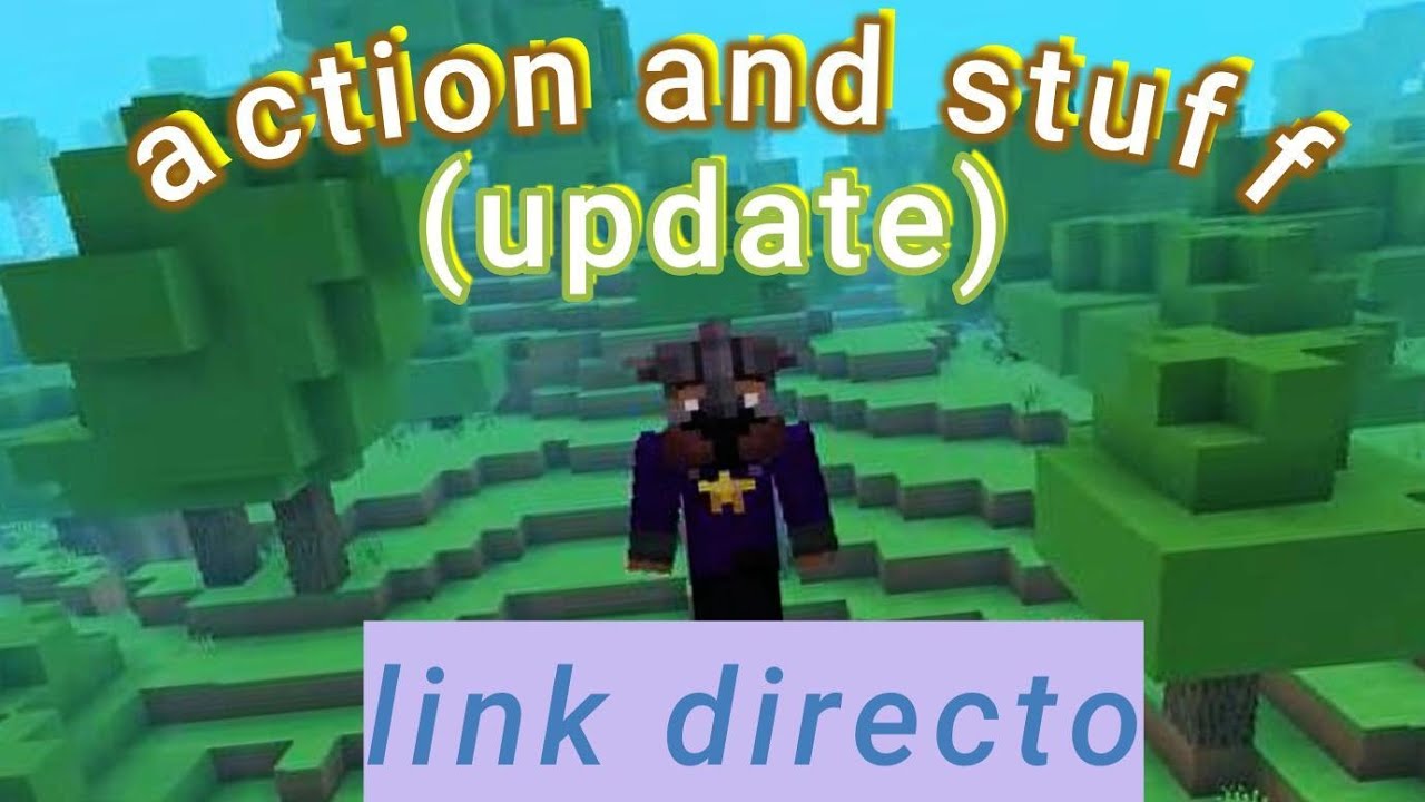 action and stuff update (link directo) - YouTube