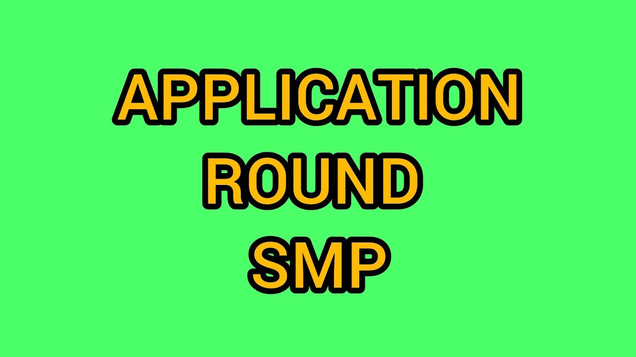APPLICATION ROUND SMP - YouTube