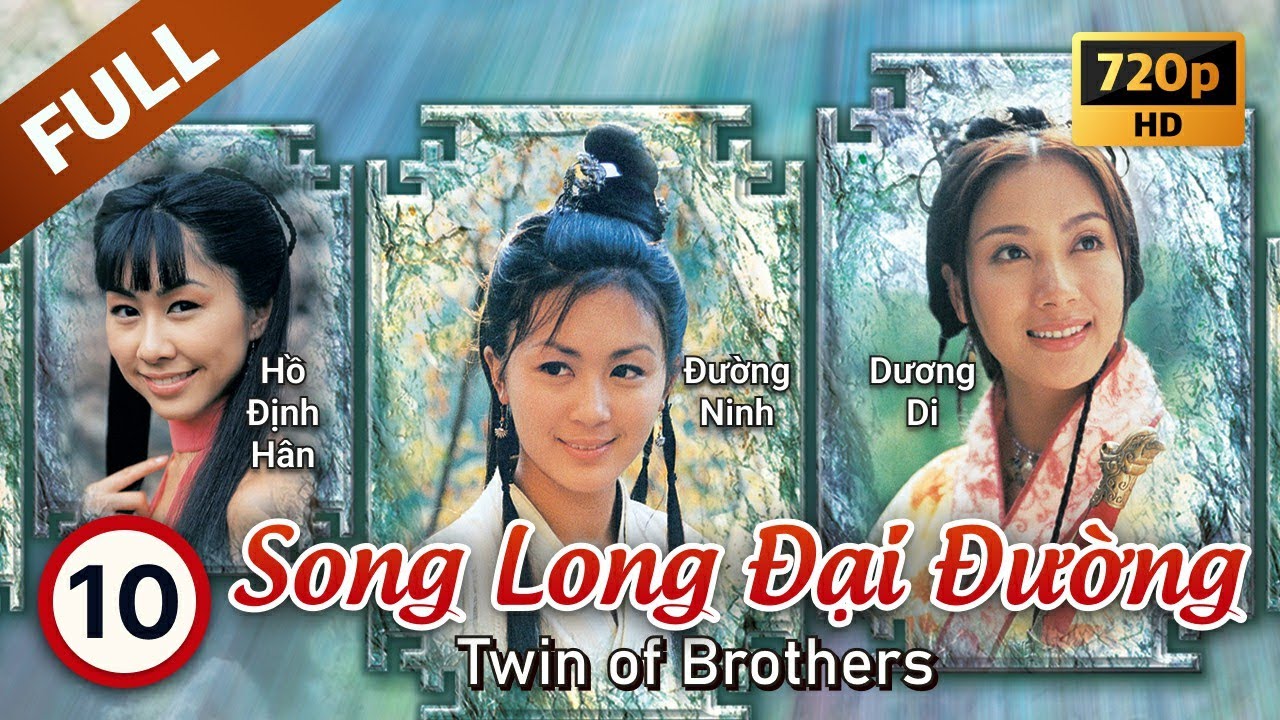 TVB Song Long Đại Đường tập 10/42 | tiếng Việt | Lâm Phong, Ngô Trác Hy, Đường Ninh | TVB 2004 ...