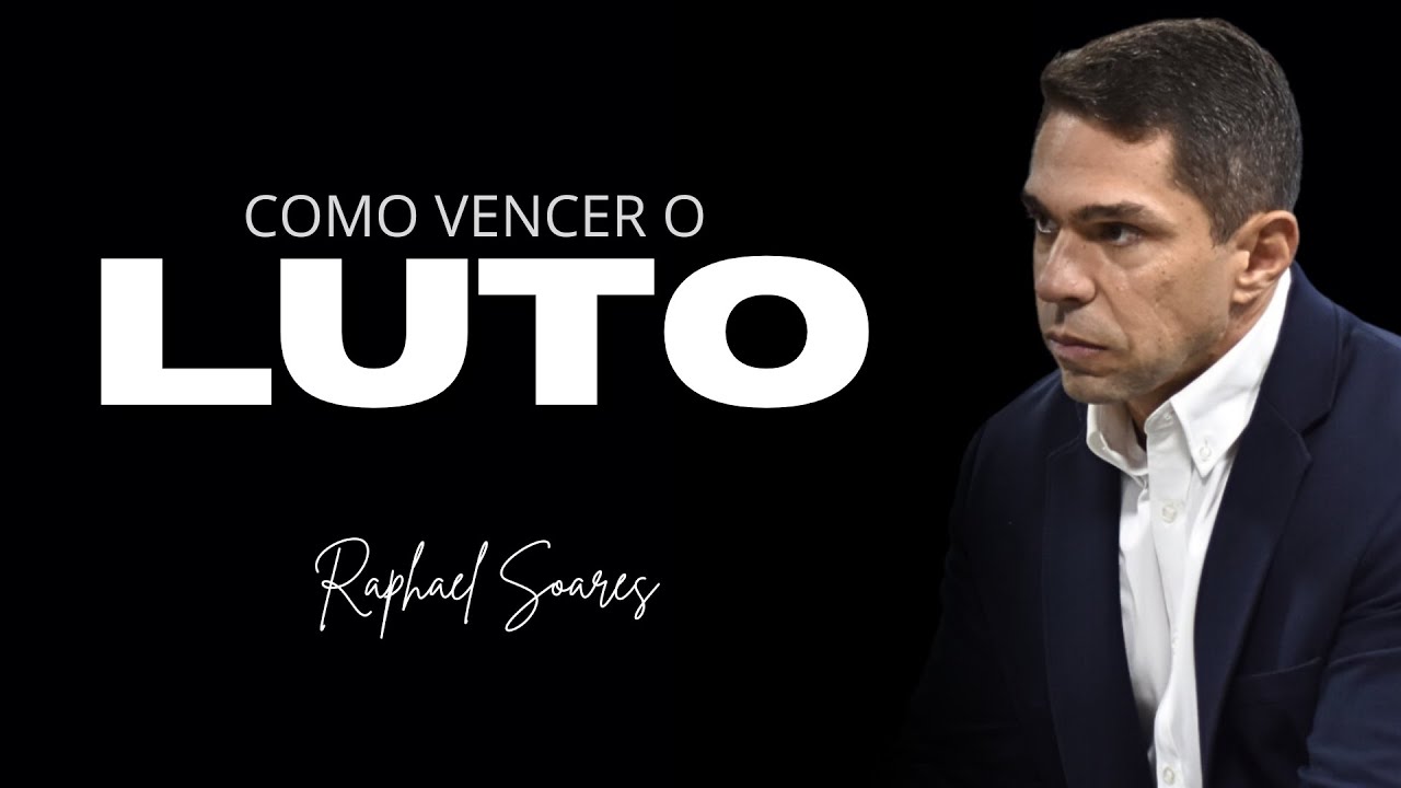 COMO VENCER O LUT0 EM QUALQUER ÁREA DA VIDA! - RAPHAEL SOARES - YouTube