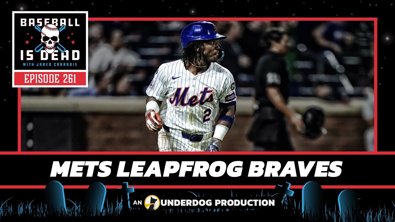 Mets And Braves Battling For Wild Card Spot || Baseball Is Dead Episode ...