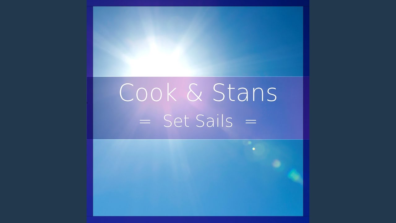 Set Sails - YouTube