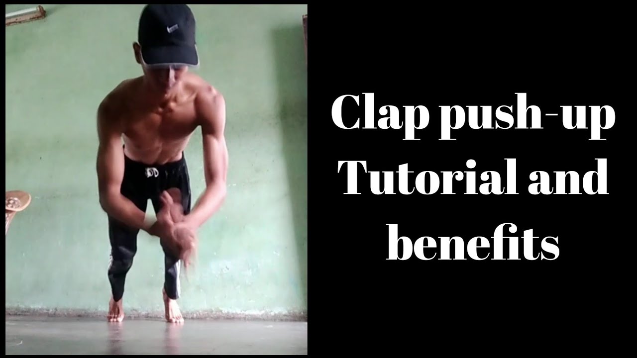 How to do clap push-up | Tutorial | Step by step | With benifits - YouTube