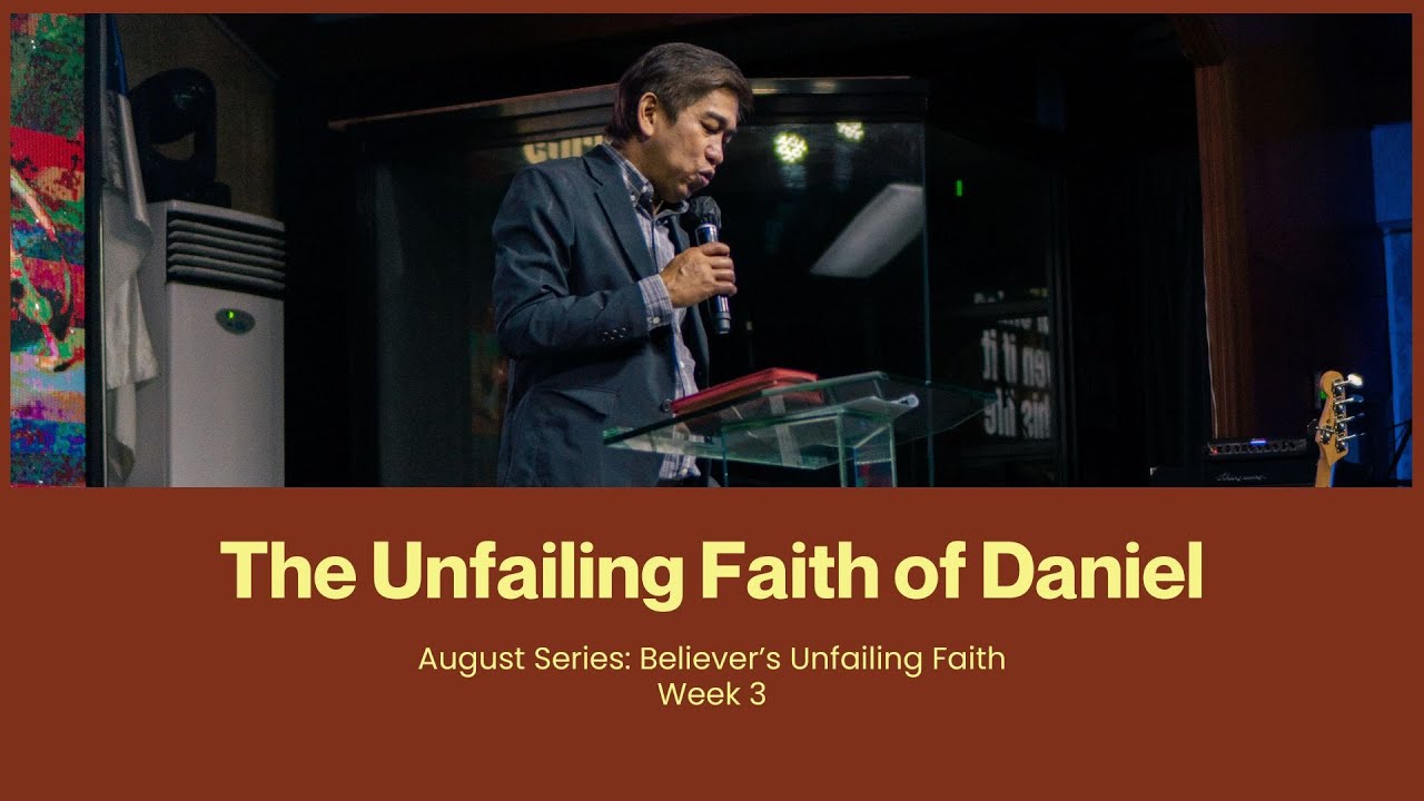 THE UNFAILING FAITH OF DANIEL | PTR. MANNY CARLOS - YouTube