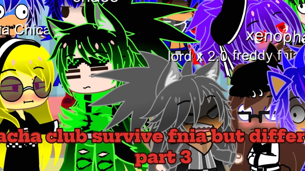 gacha club survive fnia but (14+) part 3 - YouTube