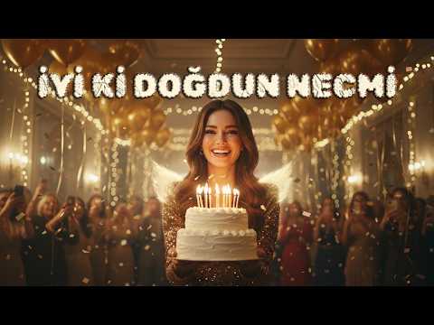 Doğum Günün Kutlu Olsun Necmi - İsme Özel İyi Ki Doğdun Şarkıları