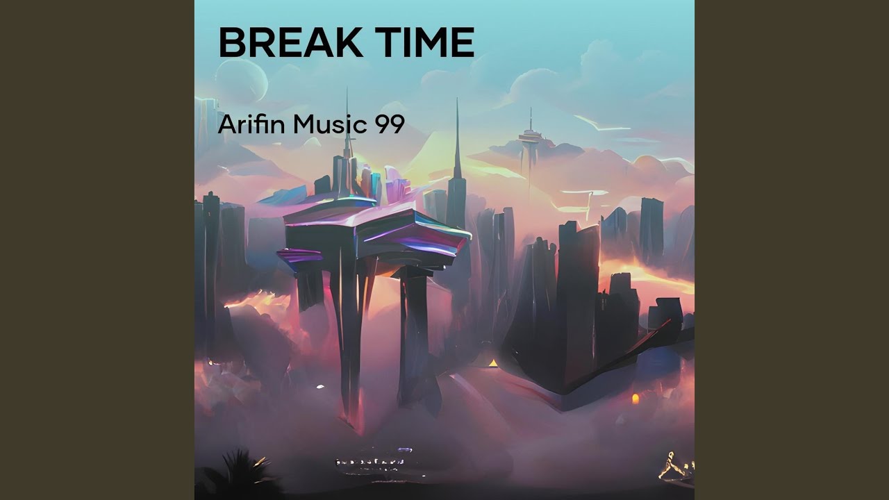 Break Time - YouTube