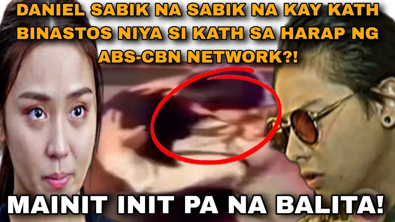 KATHRYN BINASTOS NI DANIEL SA HARAP NG ABS CBN NETWORKS?! - YouTube