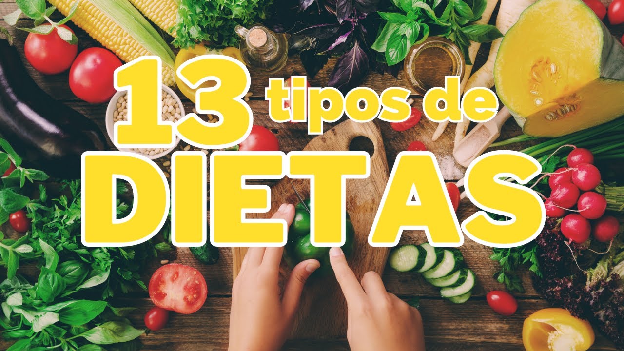 13 TIPOS DE DIETAS. ANALISIS. - YouTube