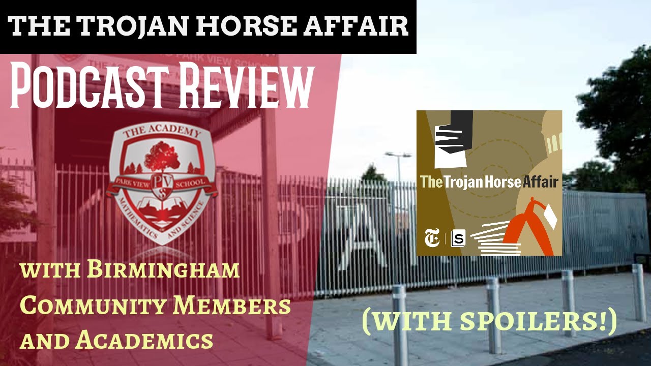4. Trojan Horse Affair: A Review with Community Members and Academics ...