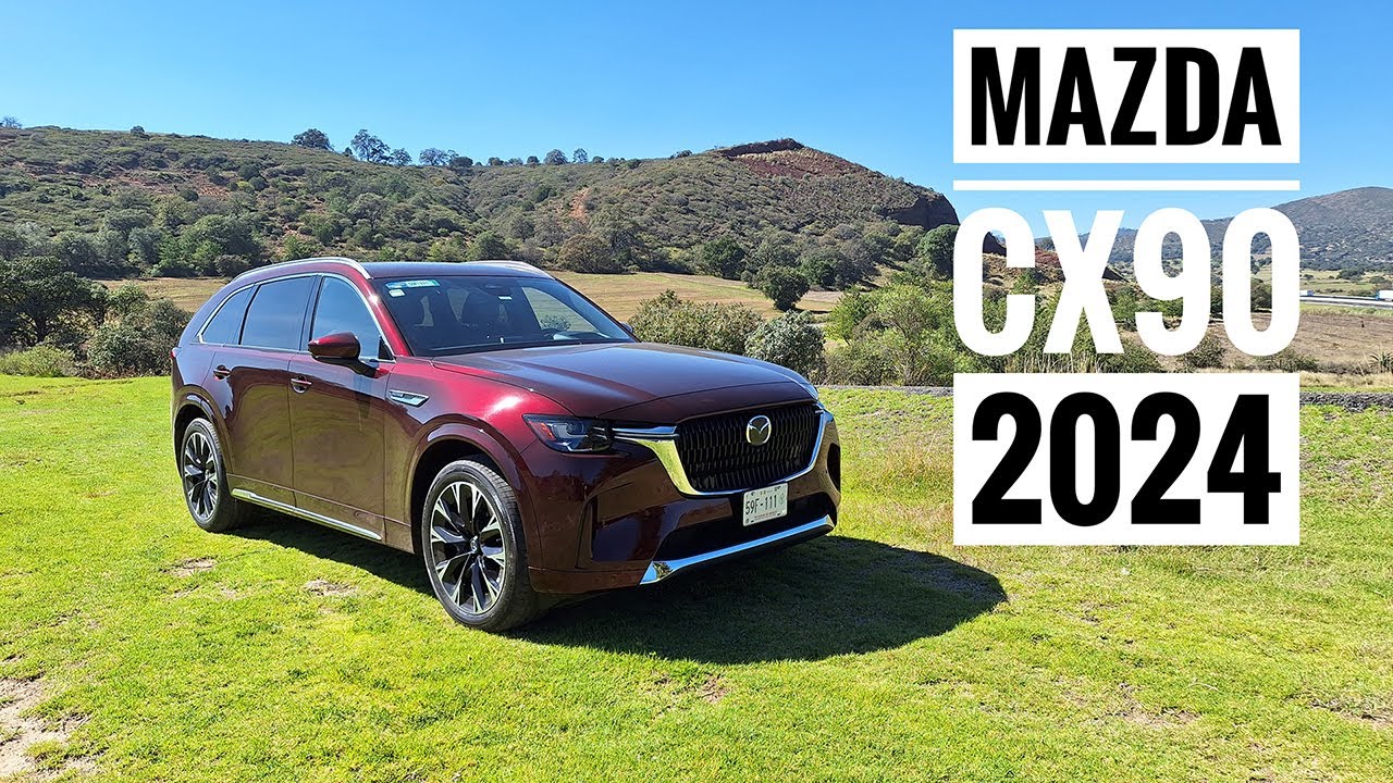 Mazda CX90 2024: cuando la potencia y el lujo se combinan - YouTube