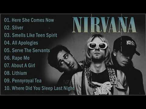 The Best Of Nirvana - Nirvana Greatest Hits Full Album