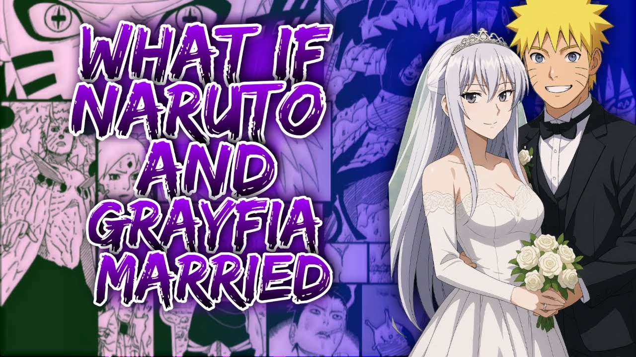 What If Naruto And Grayfia Married || - YouTube