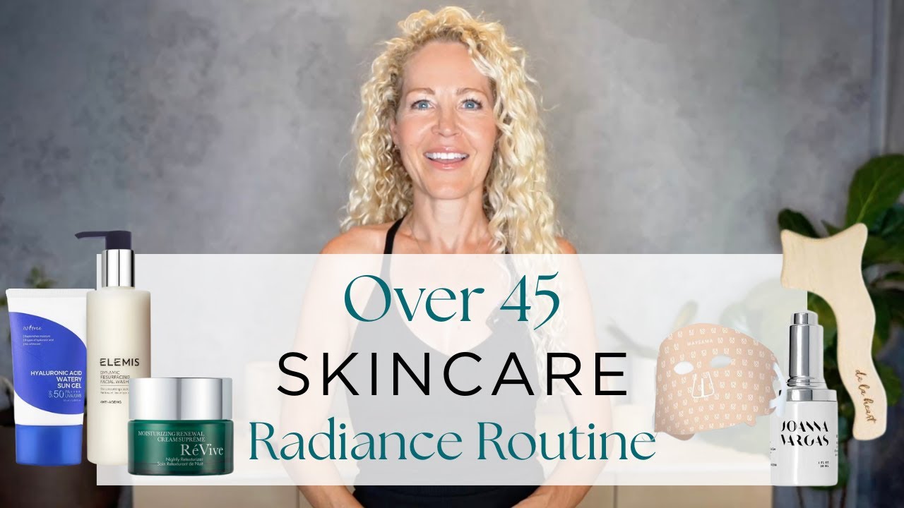 My Skincare Routine: Glowing, Youthful Skin Over 40 - YouTube