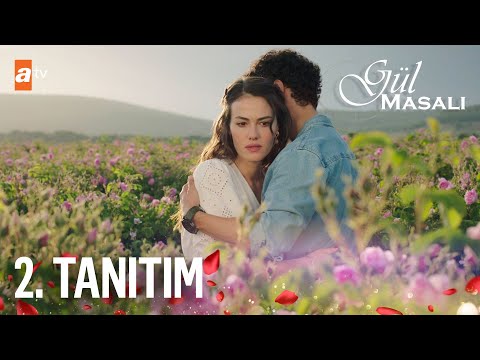 Gül Masalı 2. Tanıtım