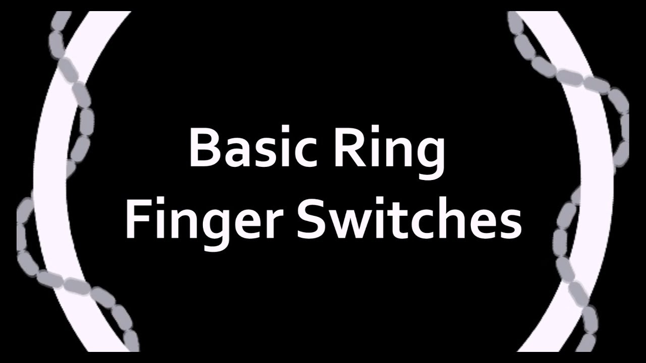 Halo Toy Tutorial - Basic Ring Finger Switches - YouTube