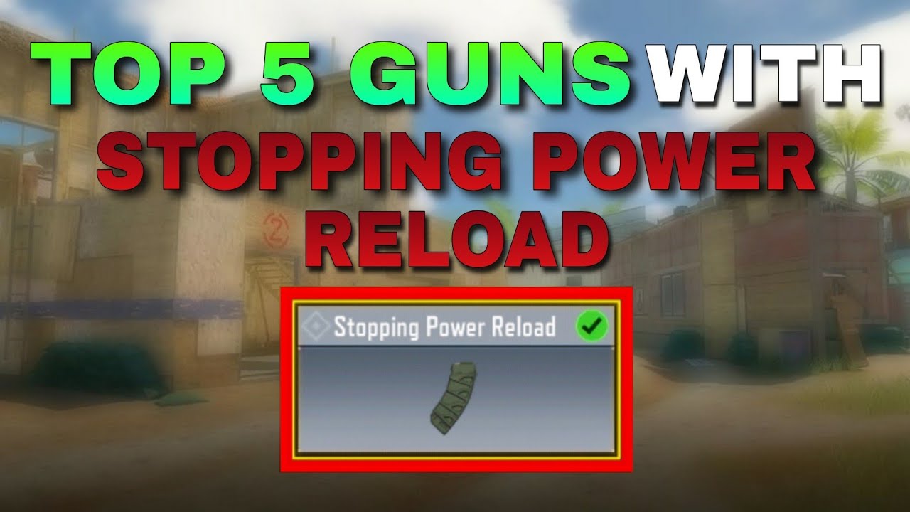 Top 5 Guns with Stopping power reload | Cod Mobile - YouTube