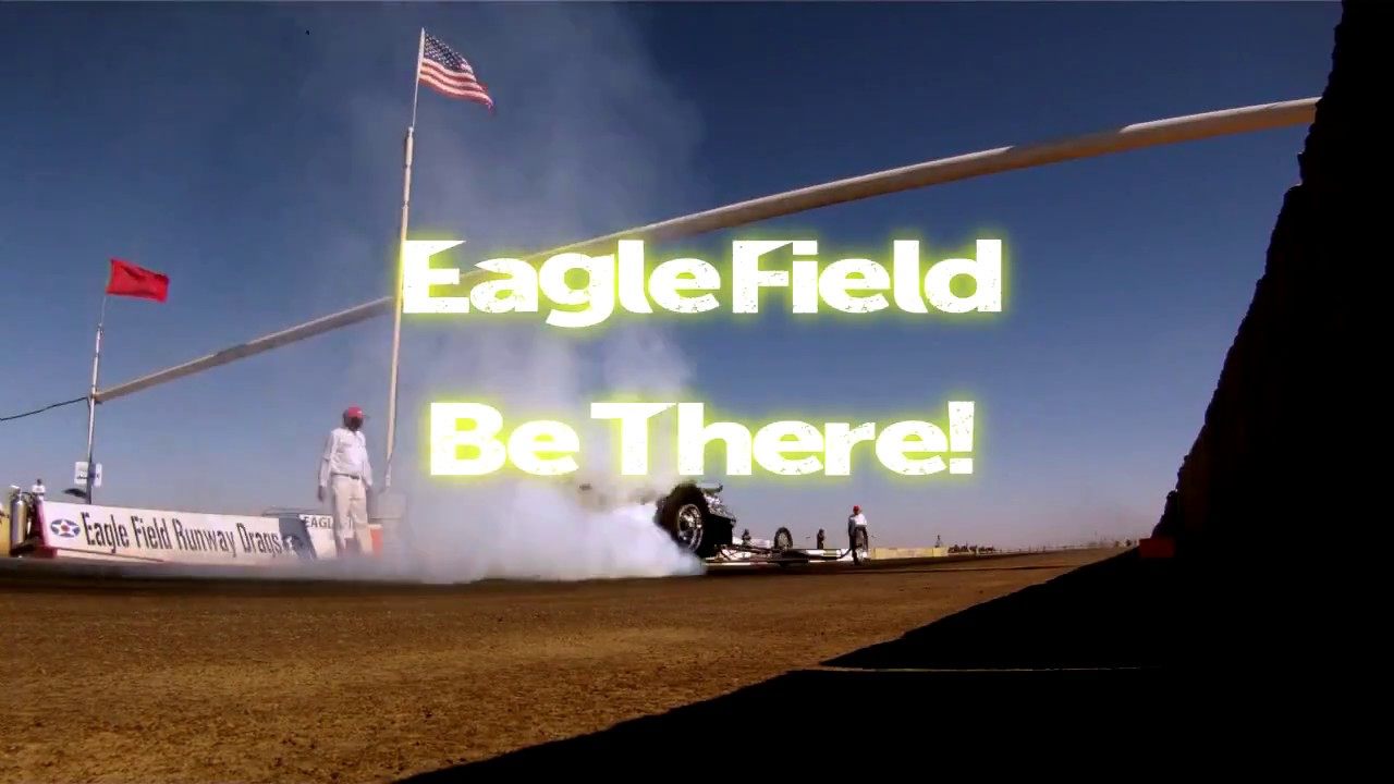 Eagle Field Where The History of Drag Racing Lives...TODAY! - YouTube