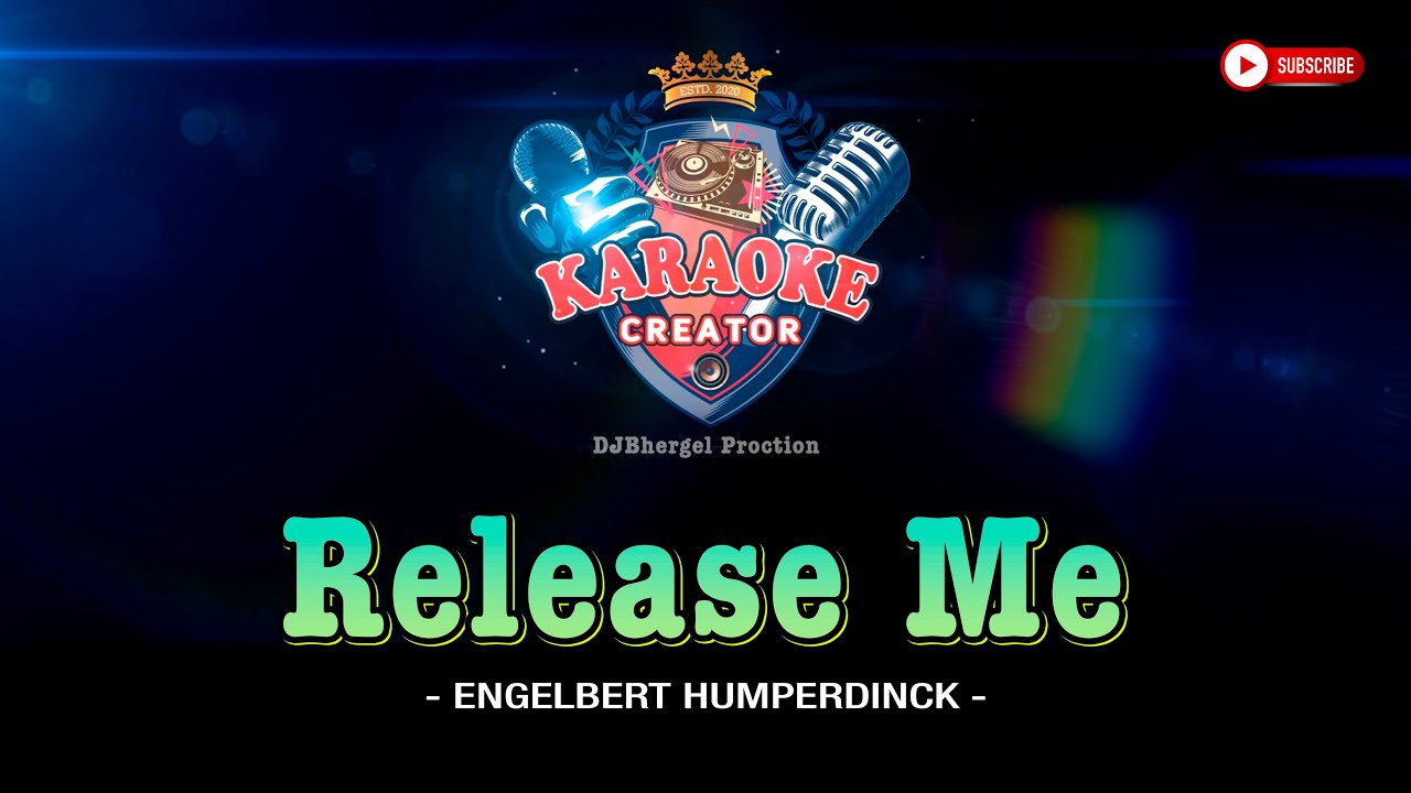 RELEASE ME | Engelbert Humperdinck | KARAOKE CREATOR STUDIO #cover # ...