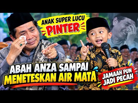 Kh anwar zahid pengajian lucu terbaru|bocil pinter lucu bikin abah anza meneteskan air mata