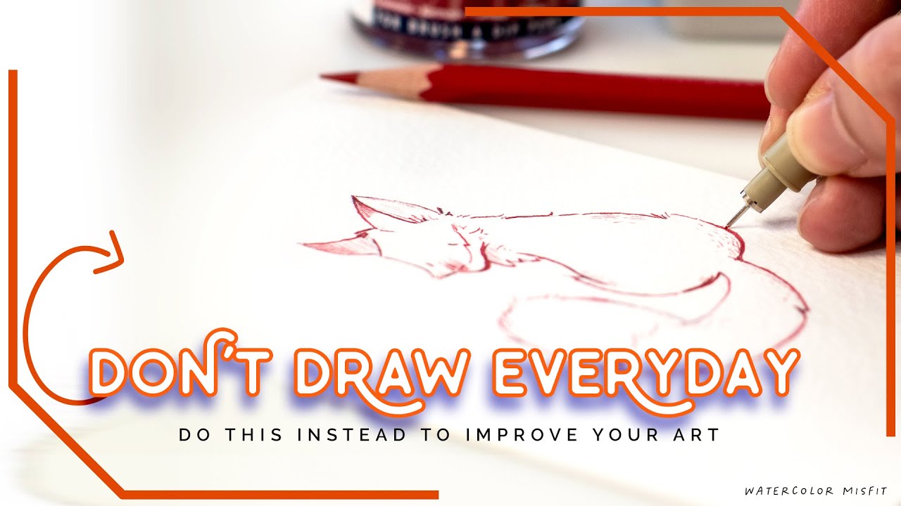 Don't Draw Everyday... - YouTube