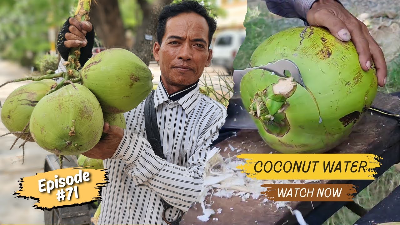 Omg, $1 Fresh Coconut Water Ep71 - Amazing Coconut Cutting Skills In ...
