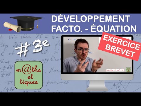 Prépare ton BREVET : Développement - Factorisation - Equation