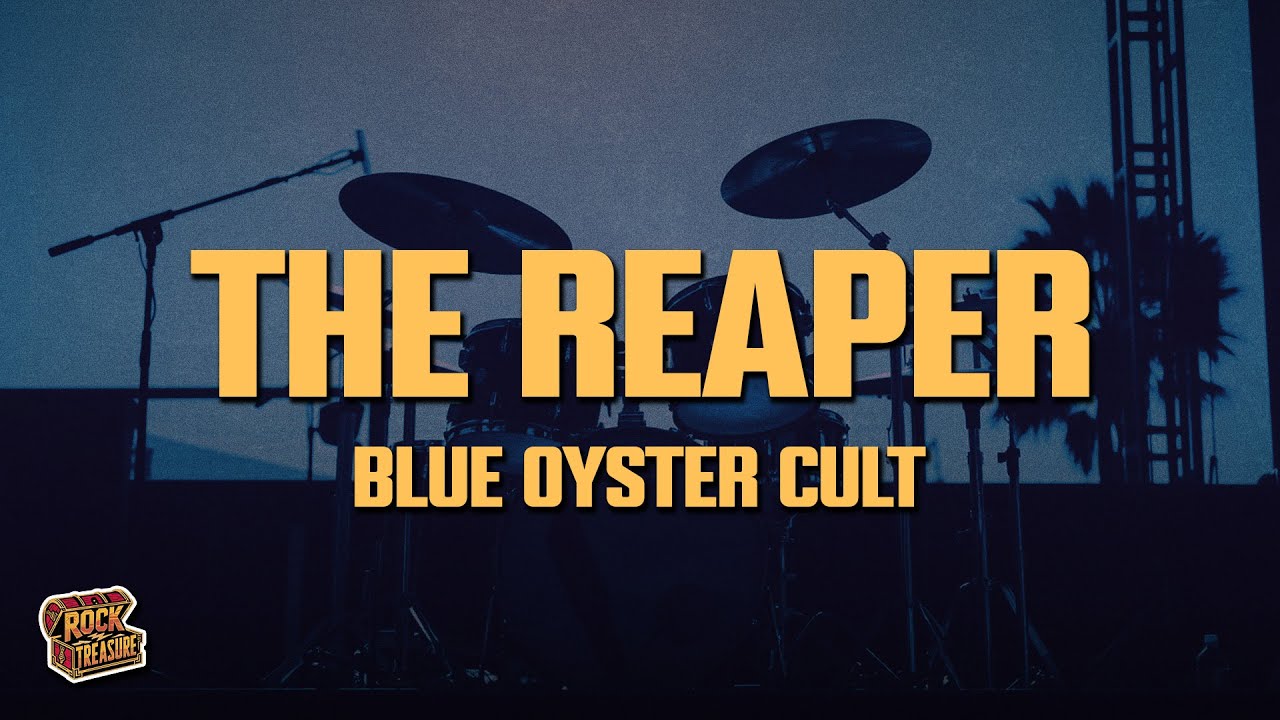 Blue Oyster Cult - (Don't Fear) The Reaper (Lyrics) - YouTube