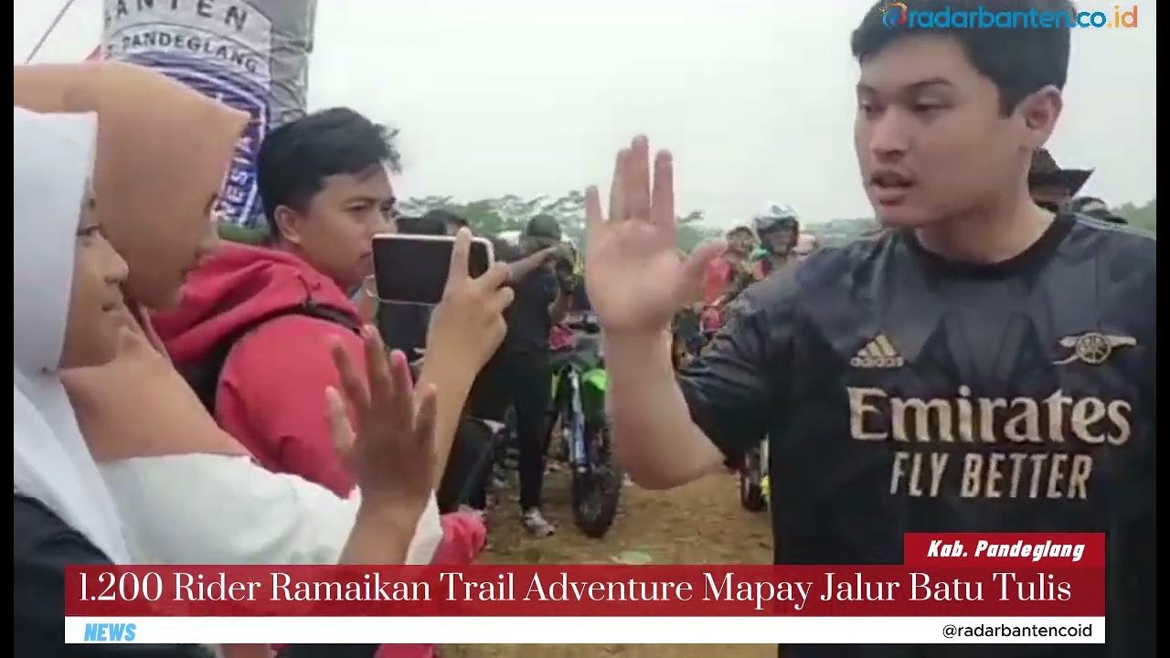 1.200 Rider Ramaikan Trail Adventure Mapay Jalur Batu Tulis - YouTube