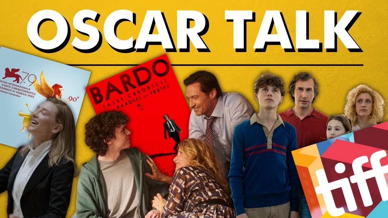 OSCAR TALK: BARDO FLOP?? TÁR BEST PICTURE? THE SON TRAILER & MORE - YouTube
