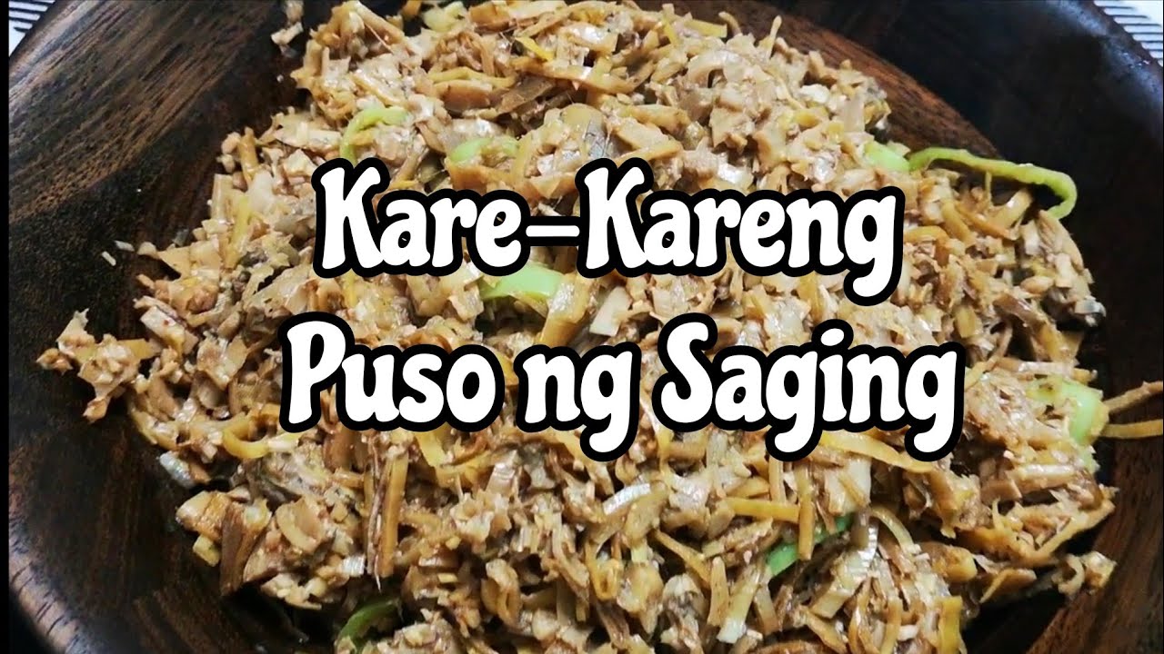 Kare - Kareng Puso ng Saging (Ulam Ideas, Pagkaing Pinoy, Filipino ...