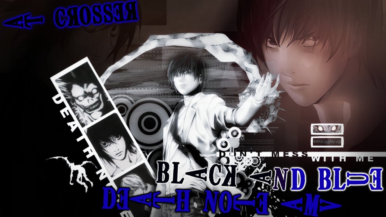 [Anime MV] BLACK AND BLUE [DEATH NOTE] SONIC SYNDICATED HD - YouTube