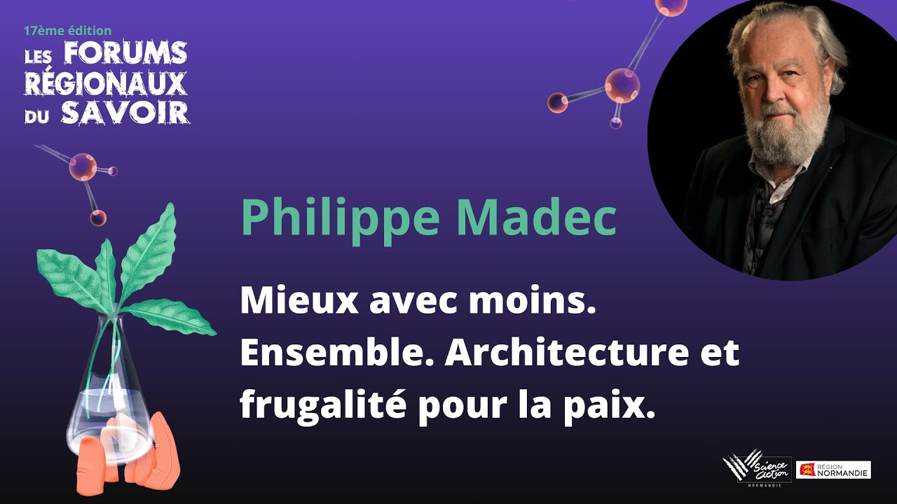Philippe Madec - Mieux avec moins. Ensemble. Architecture et frugalité ...