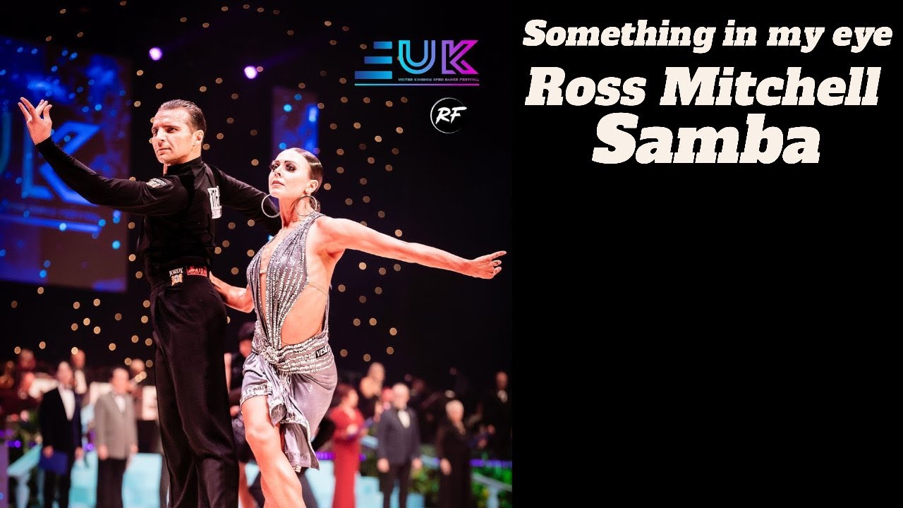 Samba Ross Mitchell something in my eyes - YouTube