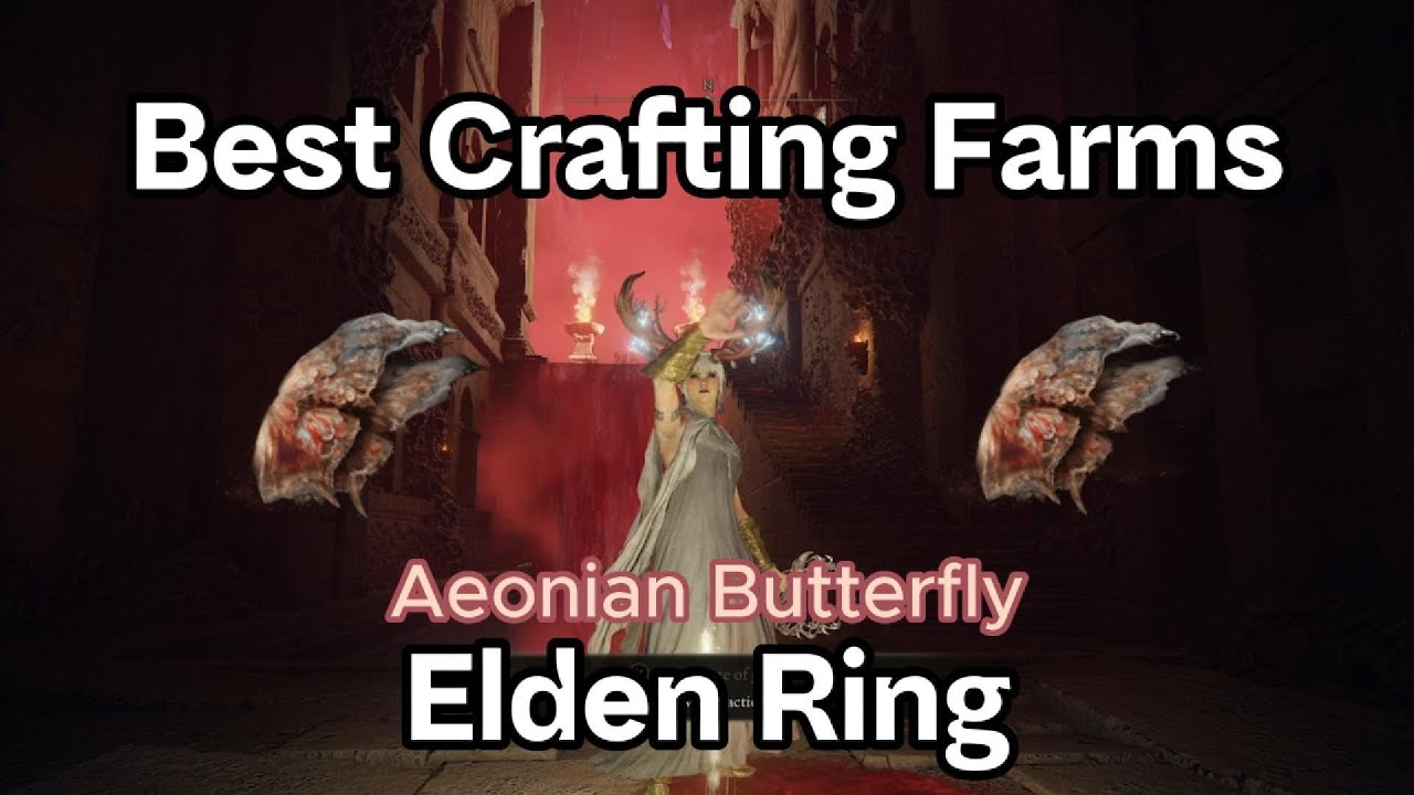 Best Crafting Farms in Elden Ring - Aeonian Butterflies! - YouTube
