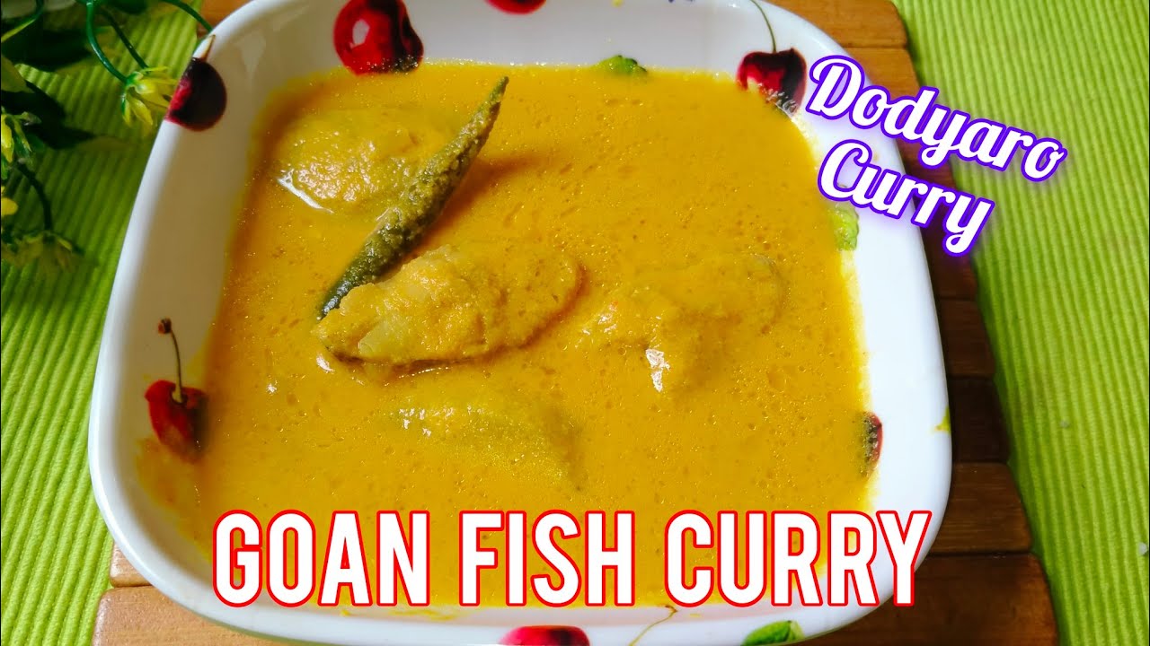 Goan Fish Curry | Goan Fish Dodyaro curry - YouTube