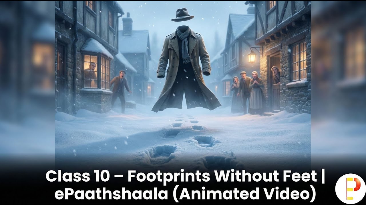 Footprints Without Feet | Class 10 English Chapter 5 | Animated ...