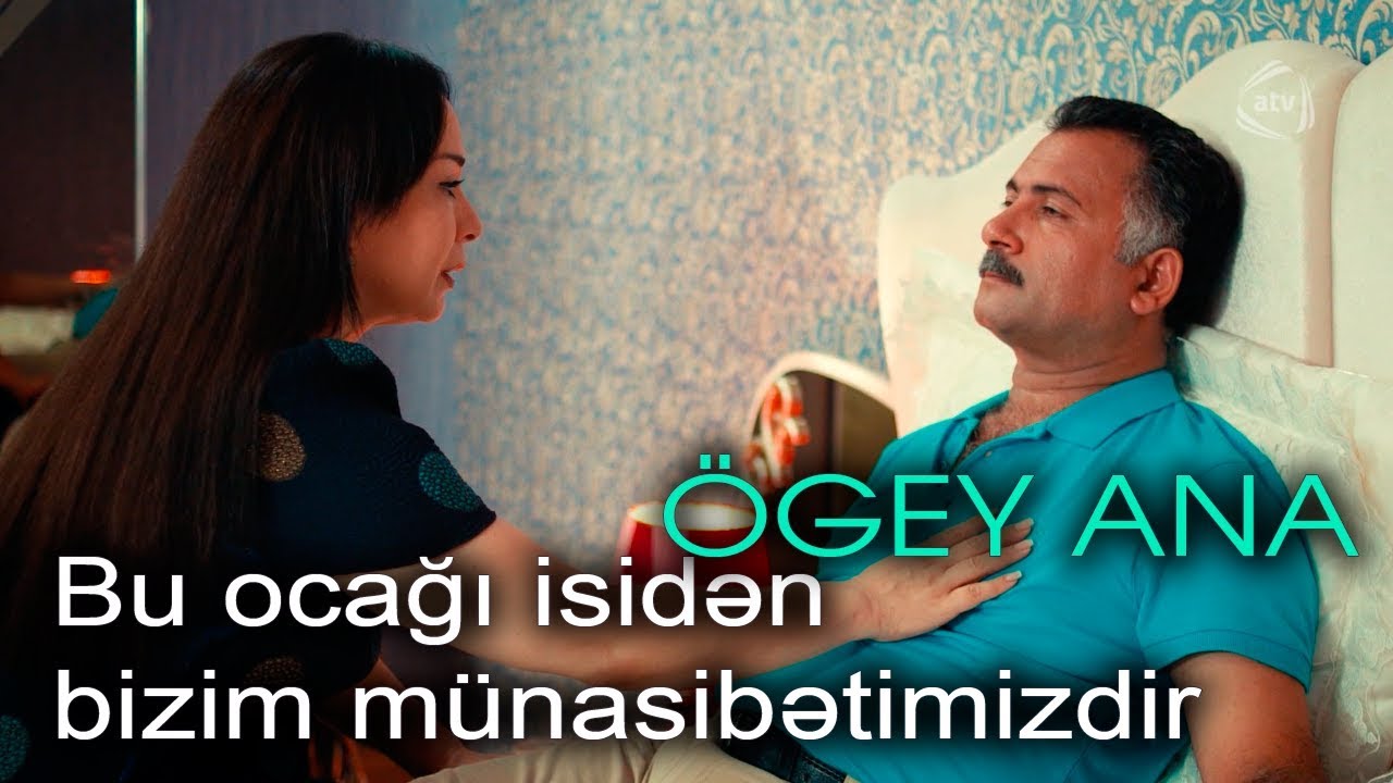 Bu ocağı isidən bizim münasibətimizdir (Ögey ana filmindən fraqment ...