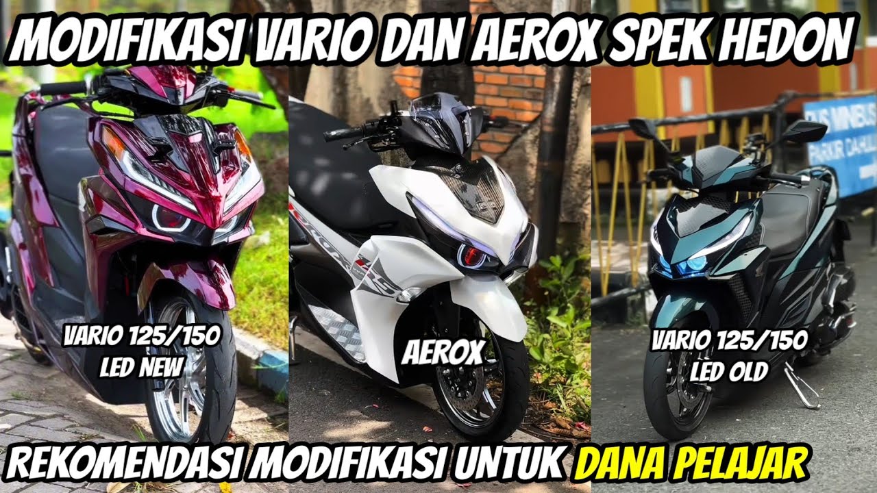 MODIFIKASI VARIO DAN AEROK SPEK GANTENG, MODIFIKASI BUAT DANA PELAJAR ...