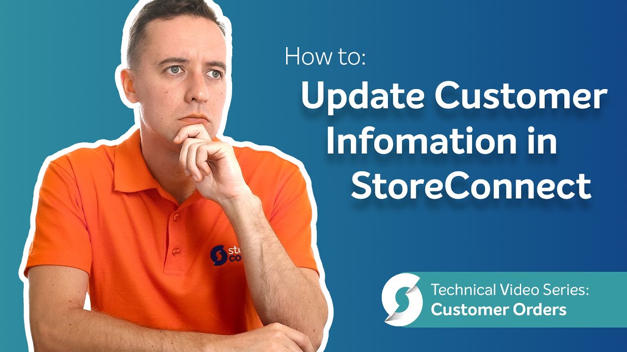 How to Update Customer Information in StoreConnect - YouTube