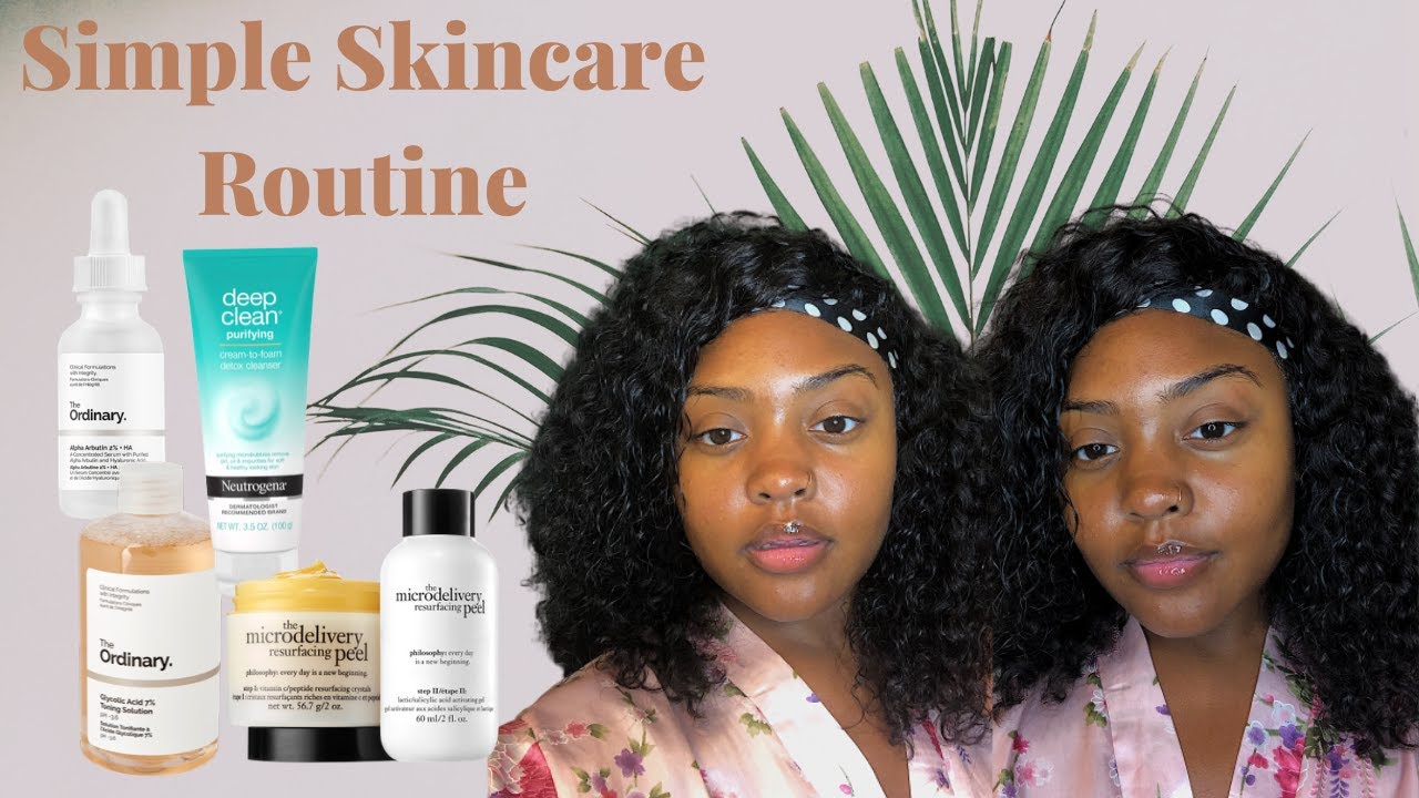 Simple Skin Care Routine ft. The Ordinary, Philosophy and Neutrogena ...