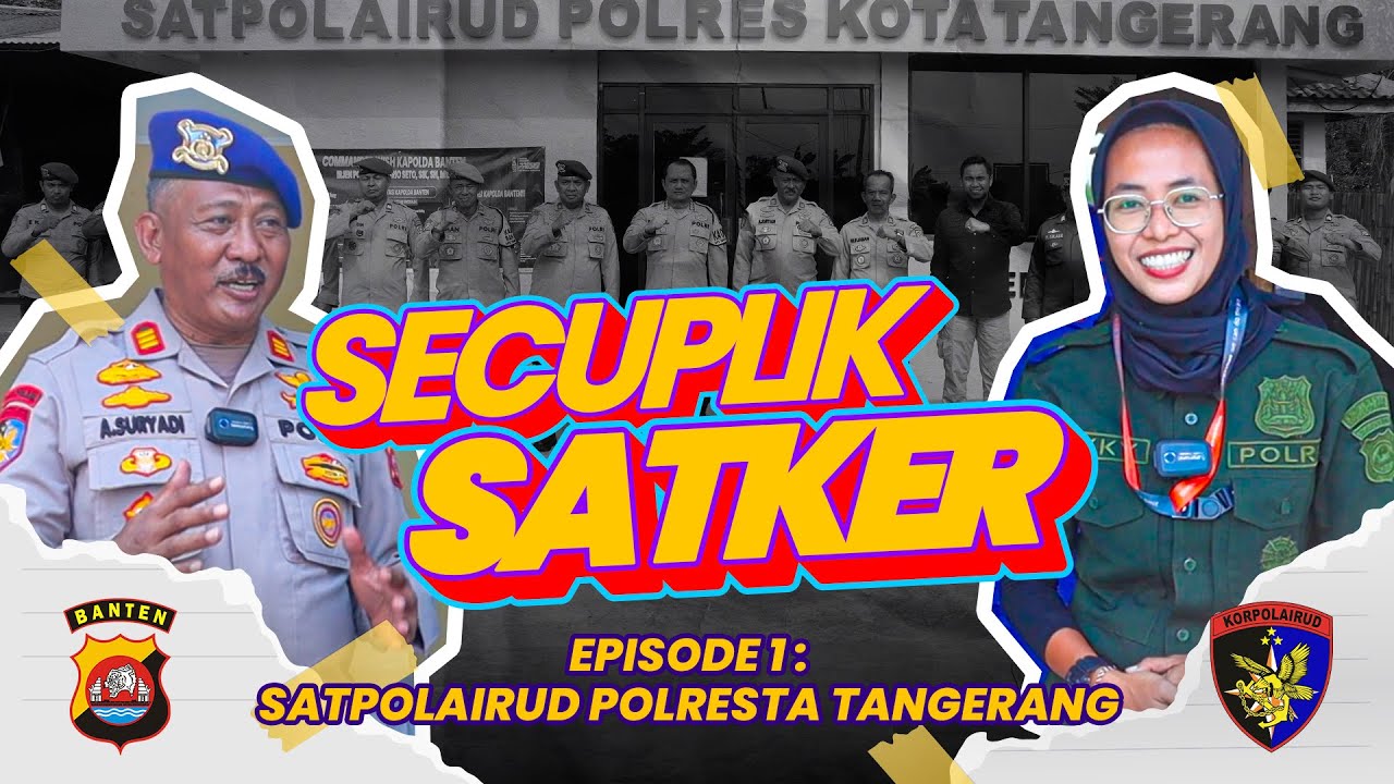 Secuplik Satker Polresta Tangerang eps. 1 : Tugas Satpolairud - YouTube