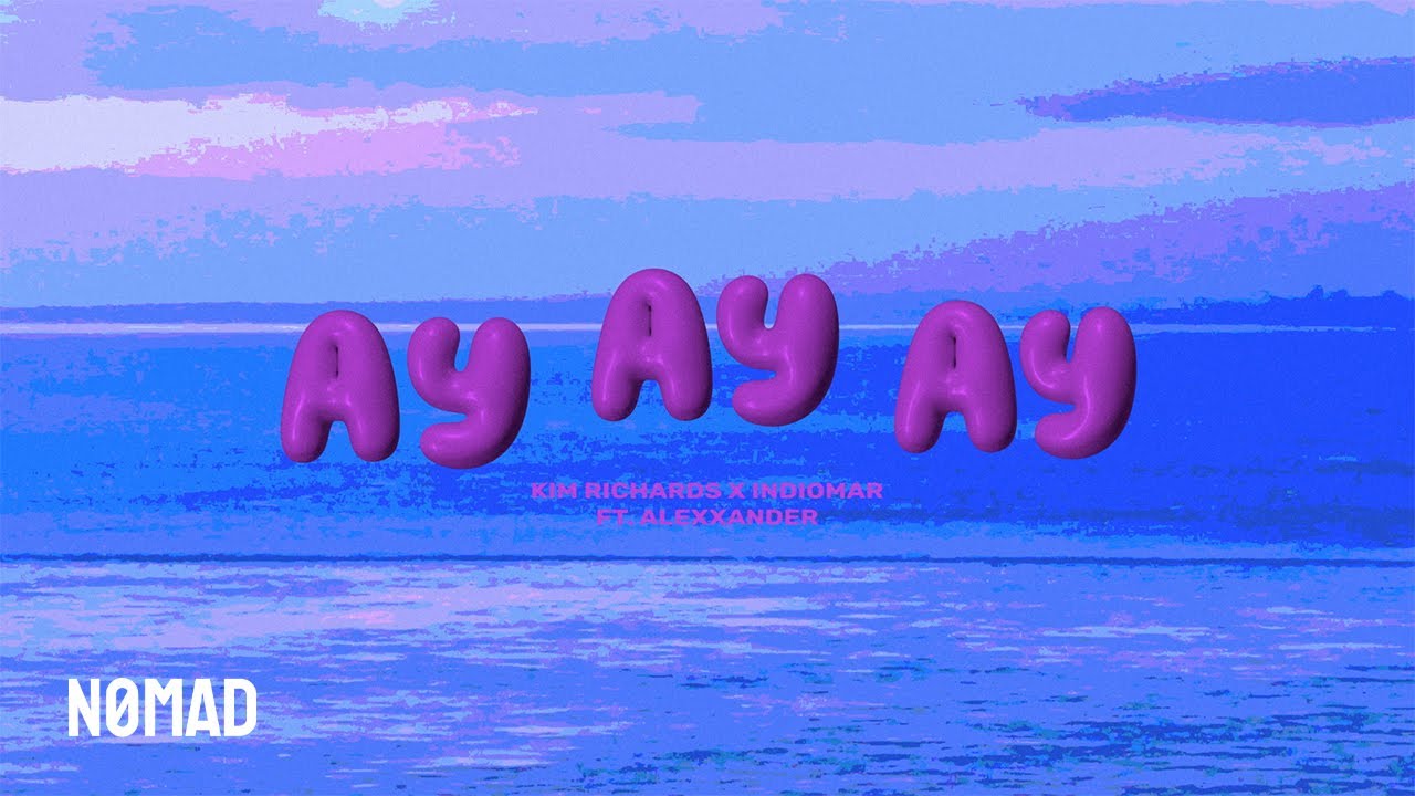 Ay Ay Ay - Kim Richards e Indiomar ft. Alexxander (Video Lyric) - YouTube