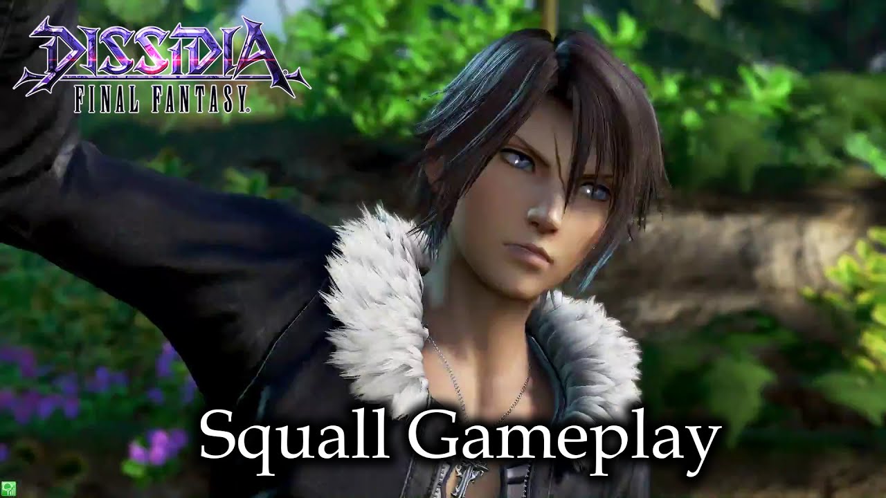 Dissidia Final Fantasy NT - Squall Gameplay - YouTube