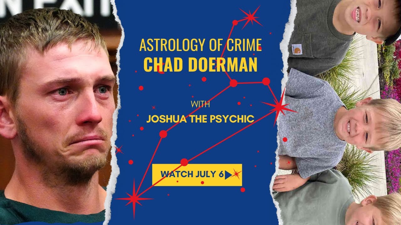 Chad Doerman Astrology of Crime | Forensic Astrology | Joshua the ...
