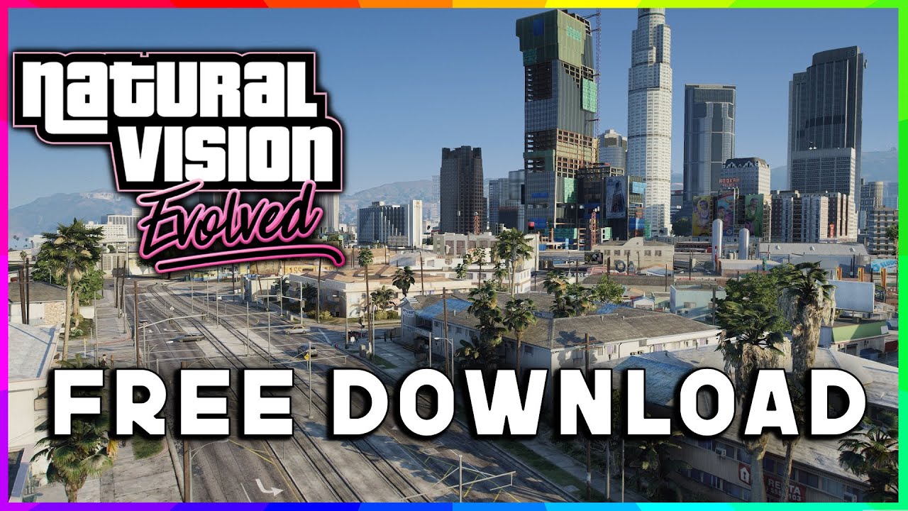 How to FREE Download GTA 5 NaturalVision Evolved - YouTube
